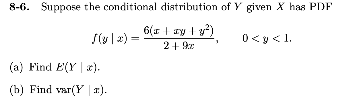 Solved 8-6. Suppose the conditional distribution of Y given | Chegg.com