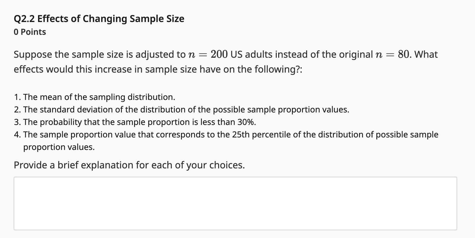 Solved Q2.2 Effects of Changing Sample Size 0 Points Suppose | Chegg.com