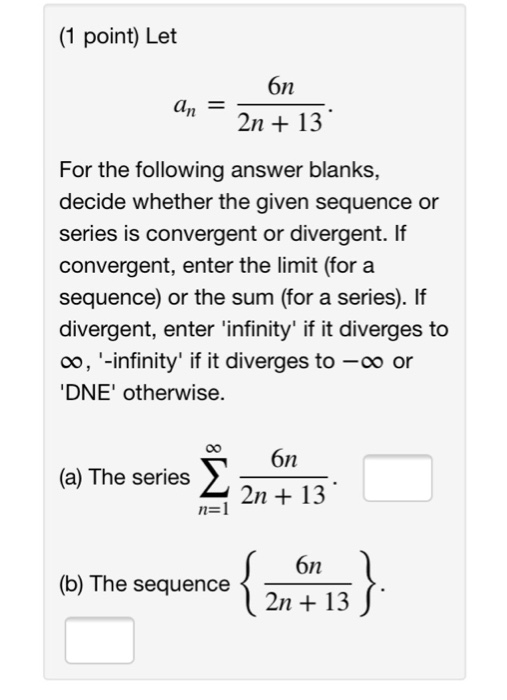 Solved 1 Point Let 6n N2n 13 For The Following Answer 