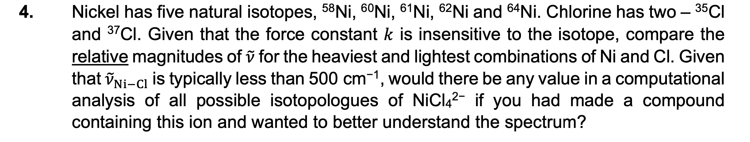 Solved Nickel has five natural isotopes, 58Ni,60Ni,61Ni,62Ni | Chegg.com