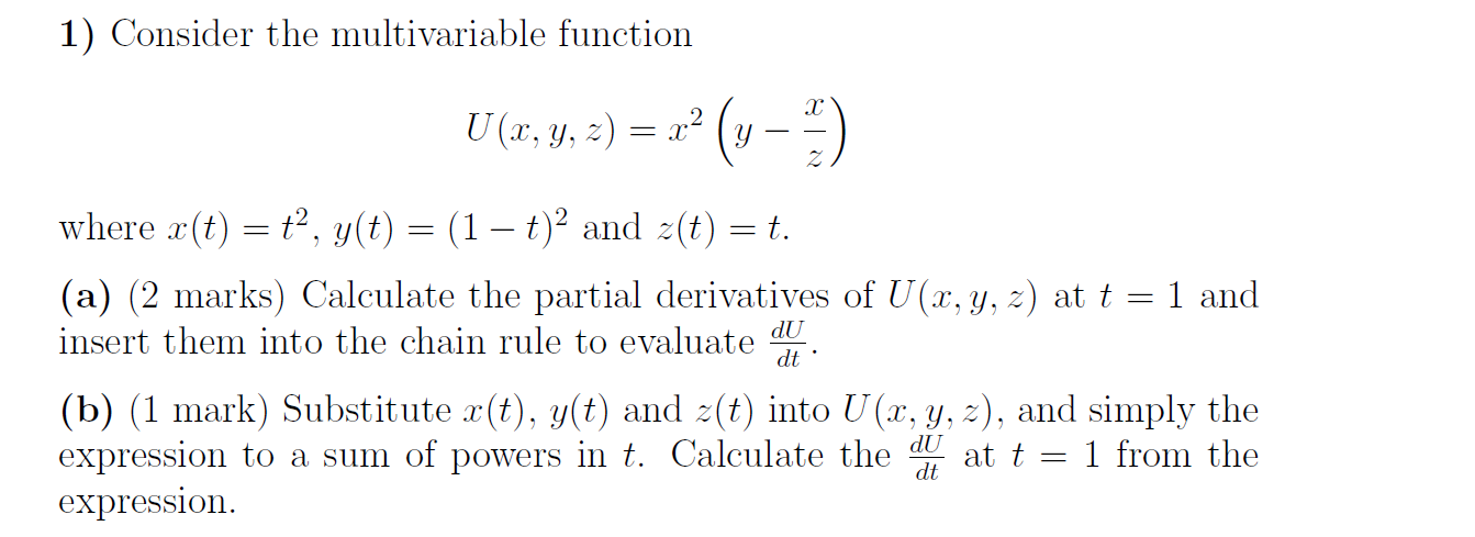 Solved 1) Consider the multivariable function U (x, y, z) = | Chegg.com