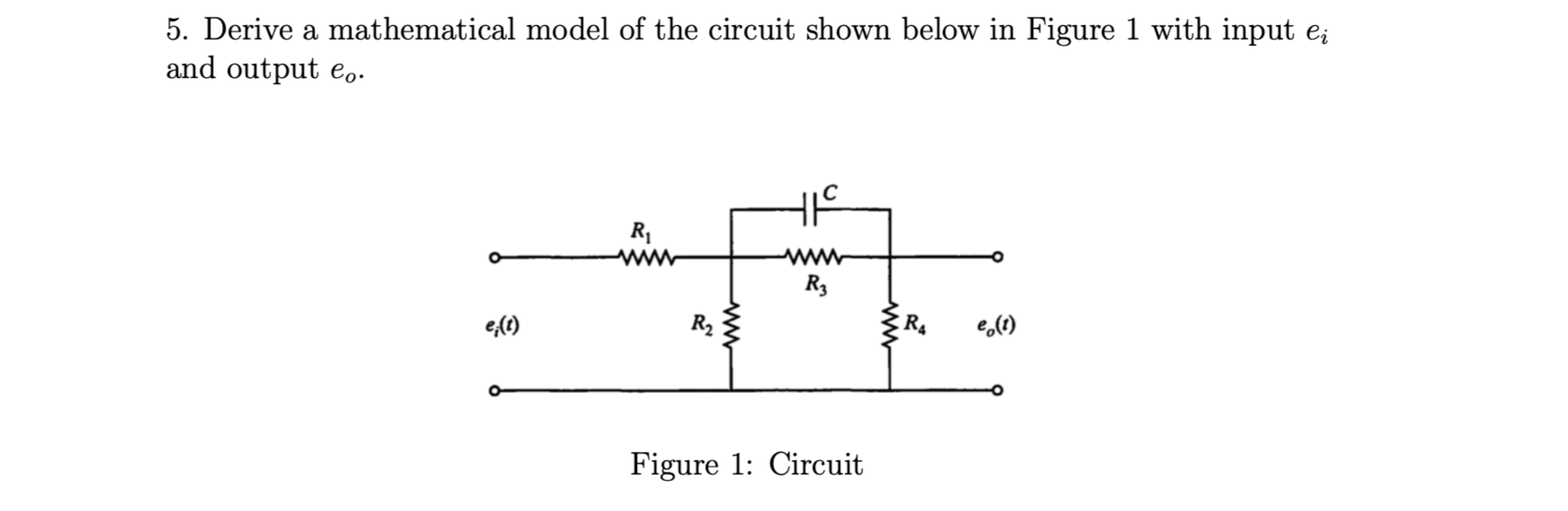 Solved 5. Derive a mathematical model of the circuit shown | Chegg.com