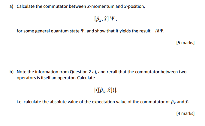 Solved a) Calculate the commutator between x-momentum and | Chegg.com