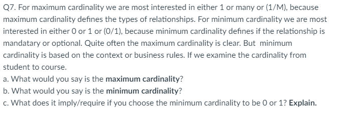 Solved Q7. For maximum cardinality we are most interested in | Chegg.com