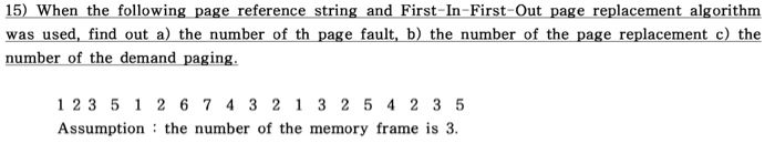 Solved 15) When the following page reference string and | Chegg.com