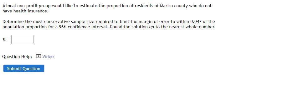 Solved A local non-profit group would like to estimate the | Chegg.com
