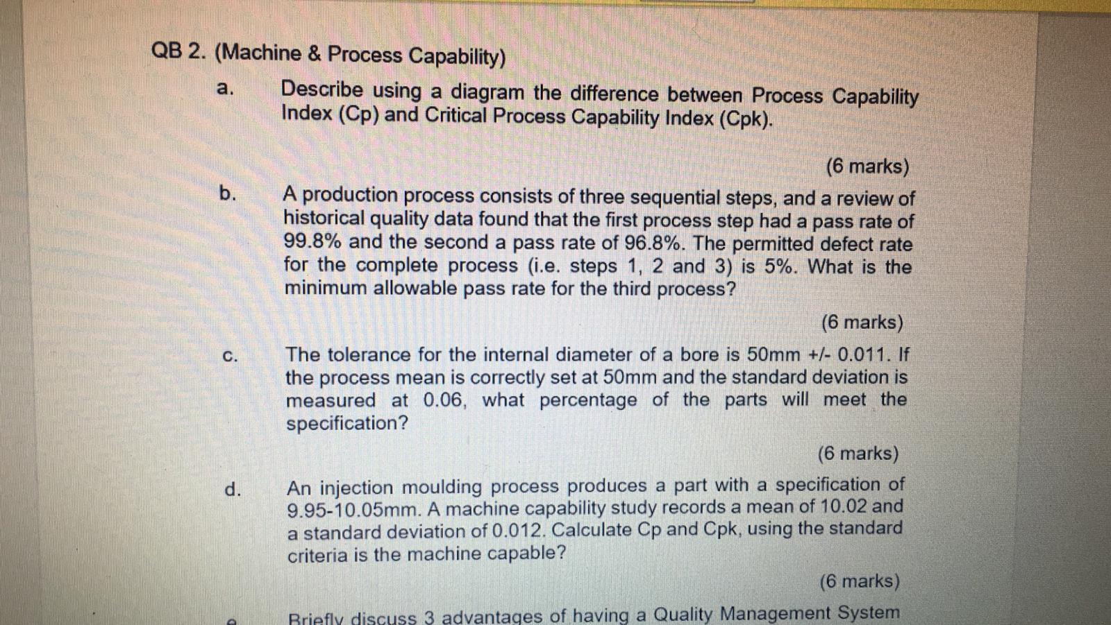 Solved QB 2. (Machine & Process Capability) a. Describe | Chegg.com