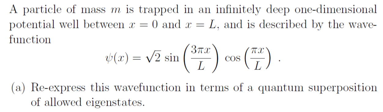 Solved A particle of mass m is trapped in an infinitely deep | Chegg.com