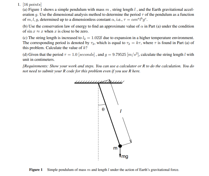 Solved 1. (16 points] (a) Figure 1 shows a simple pendulum | Chegg.com