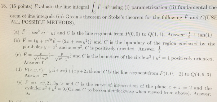Solved Evaluate the line integral integral_C F middot dr | Chegg.com