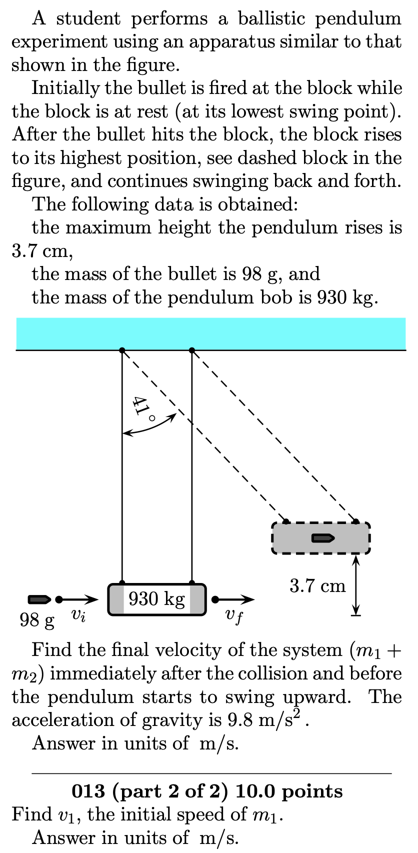 Solved A student performs a ballistic pendulum experiment | Chegg.com