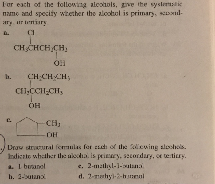 Solved For each of the following alcohols, give the | Chegg.com