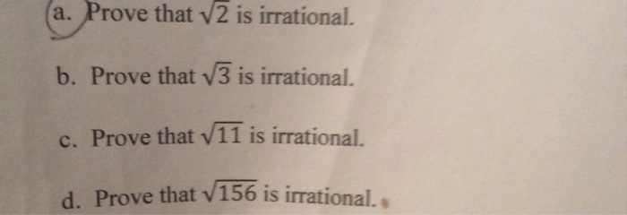 Solved Prove that v2 is irrational. a. b. Prove that V3 is | Chegg.com