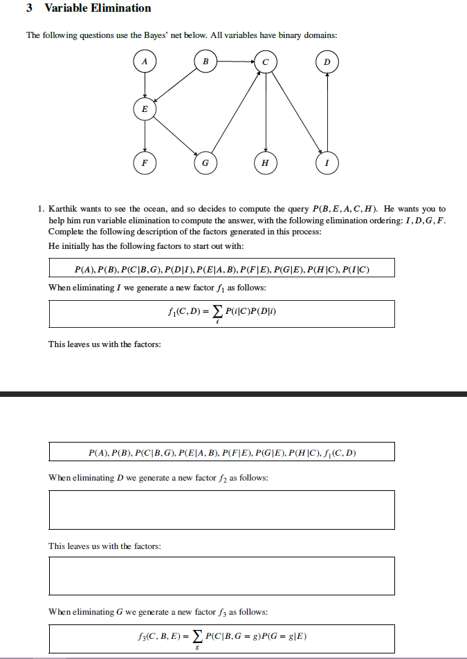 Solved 3 Variable Elimination The following questions use | Chegg.com