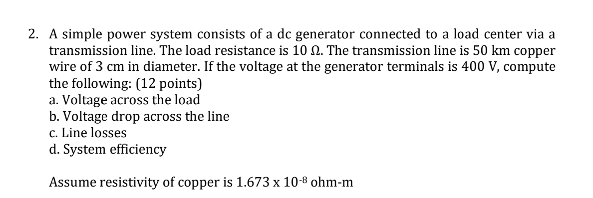 Solved 2. A simple power system consists of a dc generator | Chegg.com