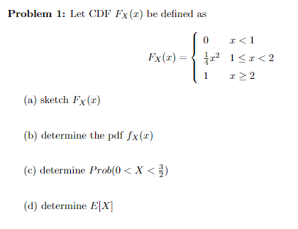 Solved Problem 1: Let CDF Fx() be defined as