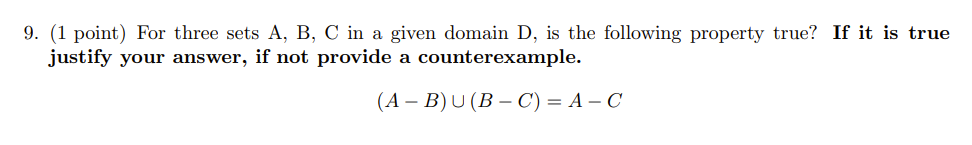 Solved 9. (1 point) For three sets A,B,C in a given domain | Chegg.com