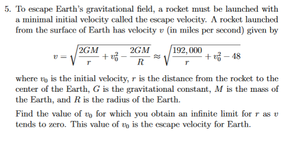Solved 5. To escape Earth's gravitational field, a rocket | Chegg.com