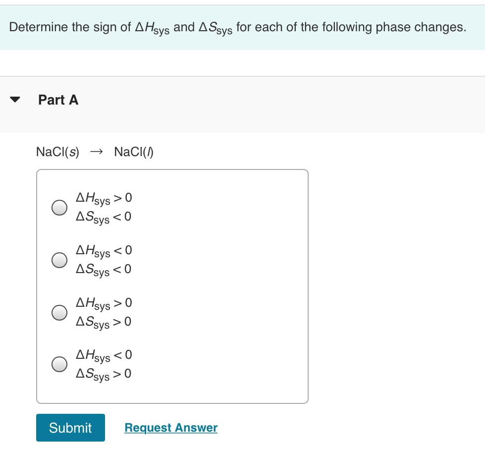 Solved Determine the sign of AHsys and ASsys for each of the | Chegg.com