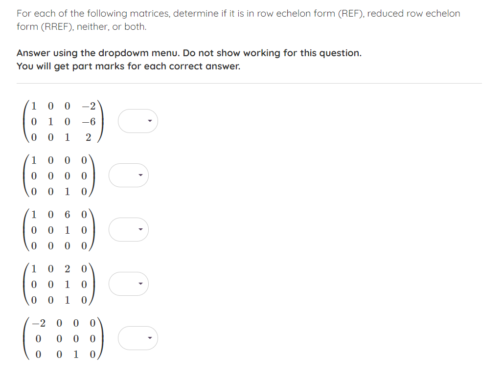 Solved For each of the following matrices, determine if it | Chegg.com