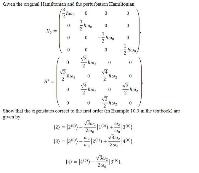 Solved Given the original Hamiltonian and the perturbation | Chegg.com