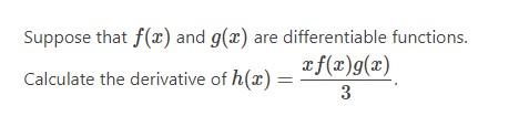 Solved Suppose that f(x) and g(x) are differentiable | Chegg.com