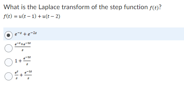 Solved What is the Laplace transform of the step function | Chegg.com