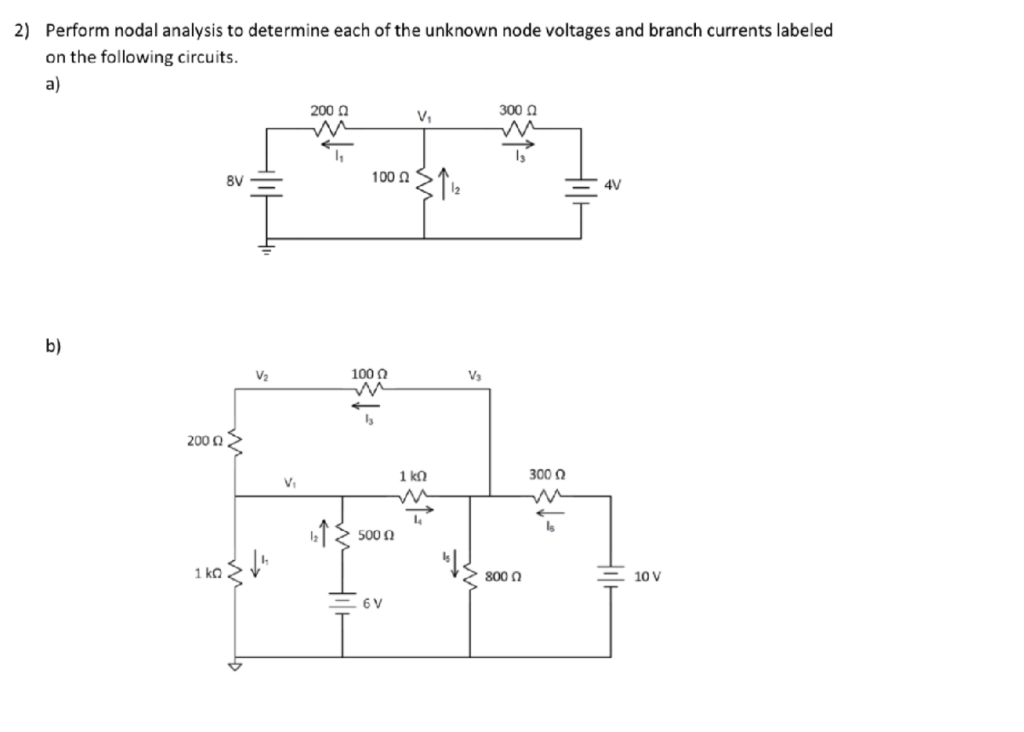 Solved 2) Perform nodal analysis to determine each of the | Chegg.com