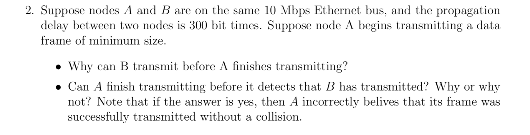 Solved 2. Suppose nodes A and B are on the same 10 Mbps | Chegg.com