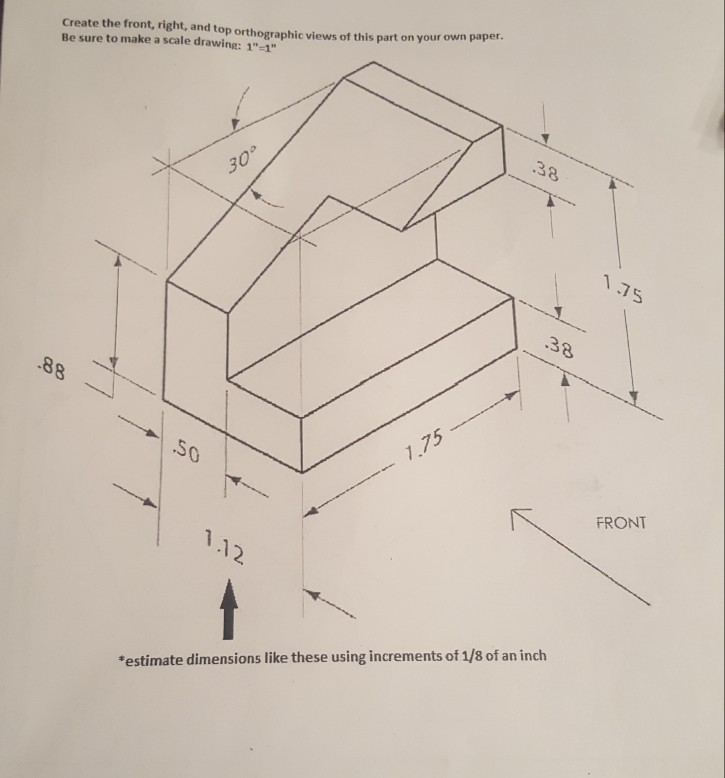 Solved Create the front, right, and top orthographic views | Chegg.com