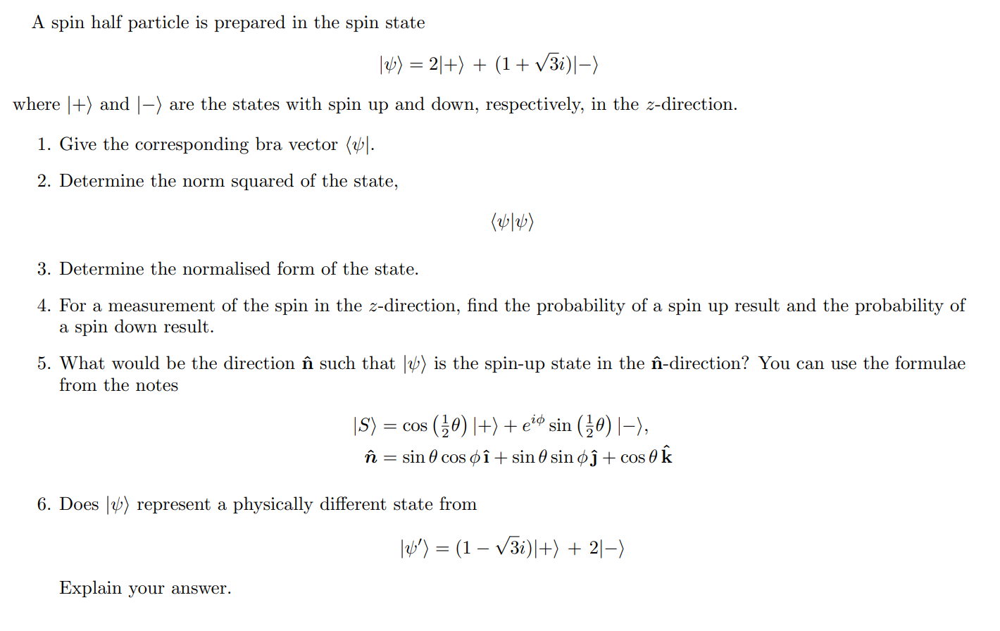 Solved A spin half particle is prepared in the spin state 1) | Chegg.com