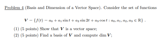 Solved roblem 4 (Basis and Dimension of a Vector Space). | Chegg.com
