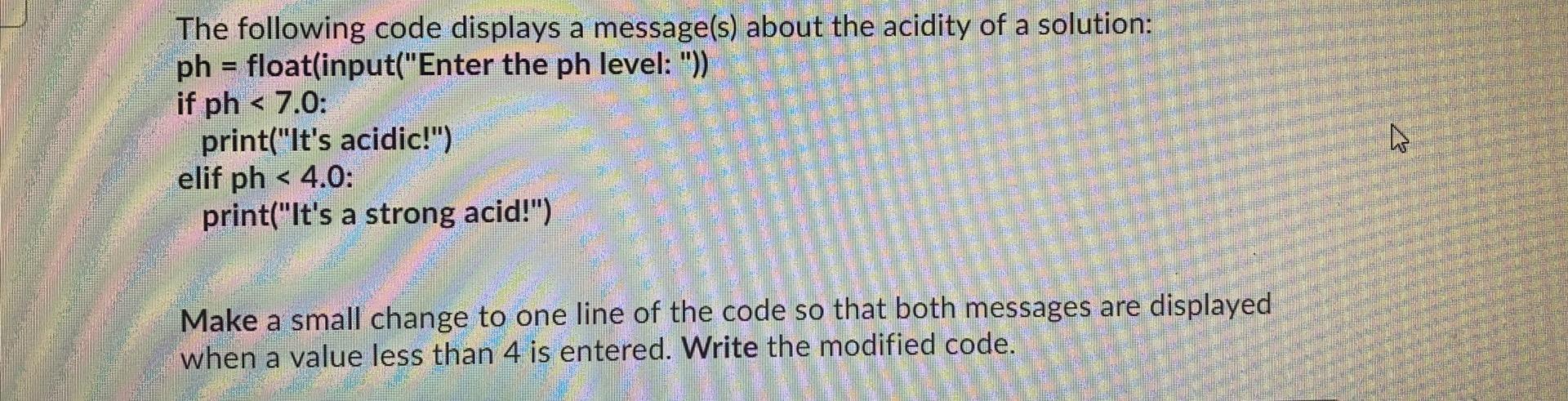 Solved Make a small change to one line of the code so that | Chegg.com