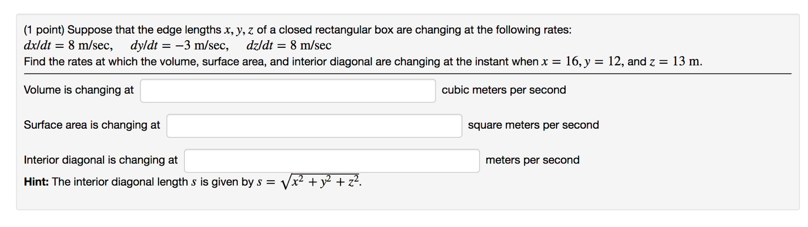 Solved (1 point) Suppose that the edge lengths x, y, z of a | Chegg.com