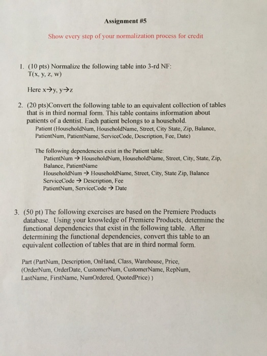 Solved Assignment #5 Show every step of your normalization | Chegg.com