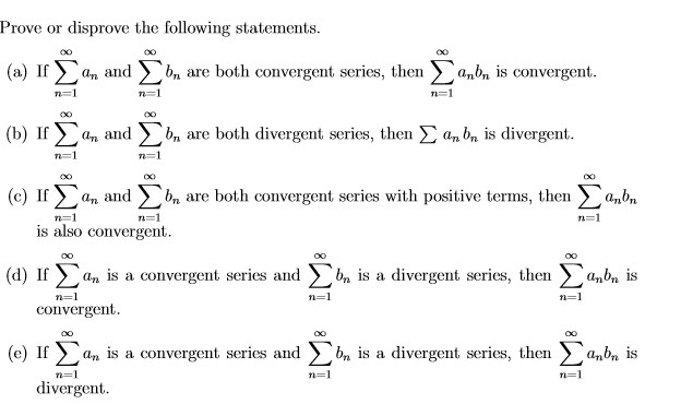 Solved Prove or disprove the following statements. (a) If an | Chegg.com