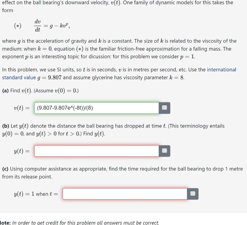 Solved effect on the ball bearing's downward velocity, v(t). | Chegg.com