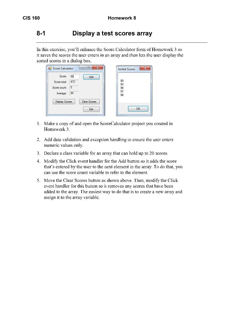 In this exercise, you'll enhance the Score Calculator | Chegg.com