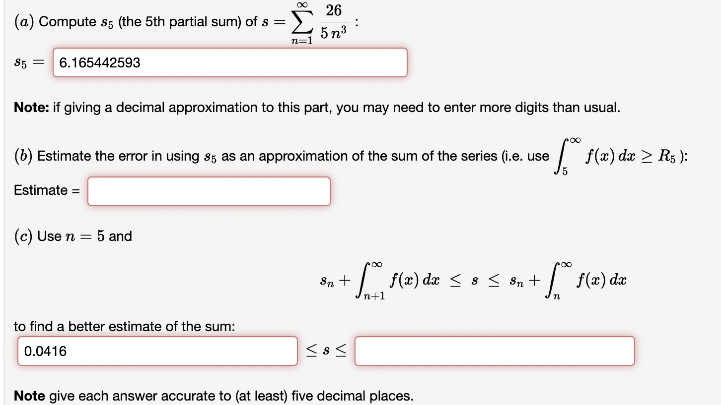 Solved (a) Compute s5 (the 5th partial sum) of s=∑n=1∞5n326 | Chegg.com