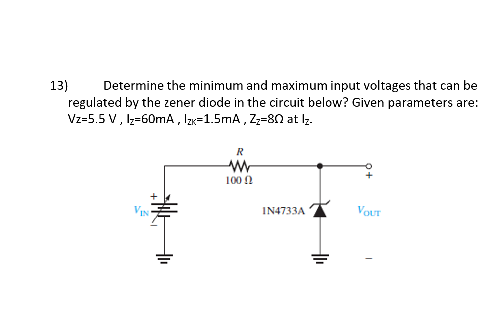 Solved 13) Determine the minimum and maximum input voltages | Chegg.com