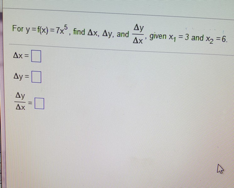 Solved For Y F X 7x5 Find Y And Y Given X1 3