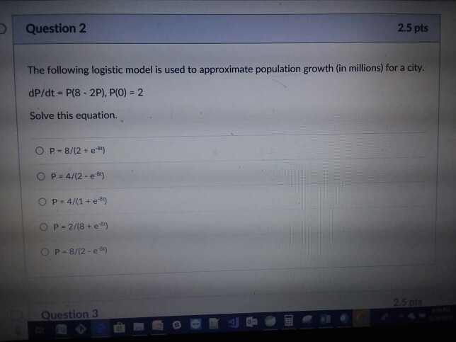 Solved Question 2 2.5 pts The following logistic model is | Chegg.com