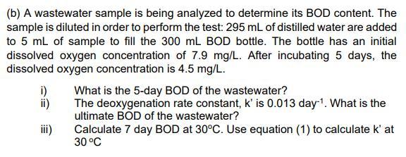 Solved (b) A wastewater sample is being analyzed to | Chegg.com