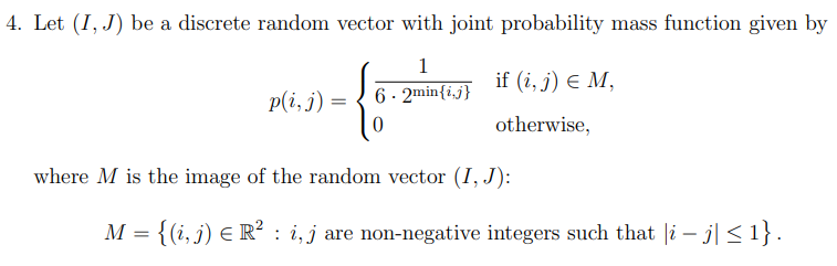 4. Let (I,J) be a discrete random vector with joint | Chegg.com