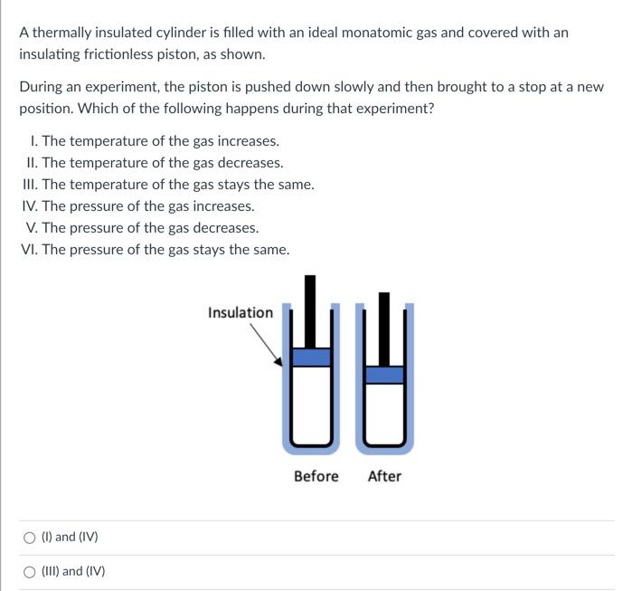 Solved A thermally insulated cylinder is filled with an | Chegg.com