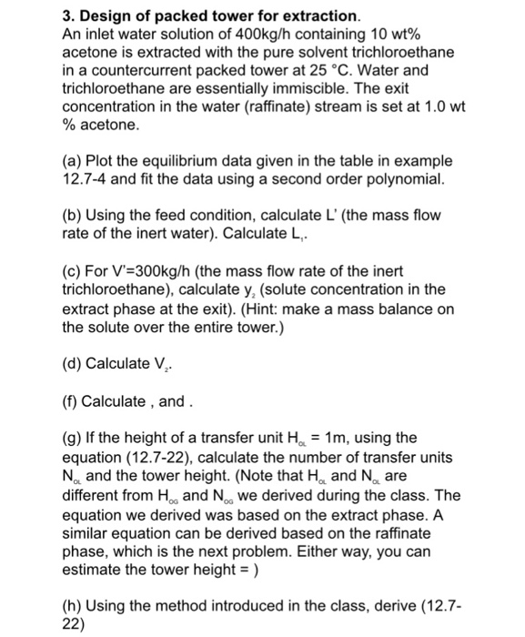 3. Design of packed tower for extraction. An inlet | Chegg.com