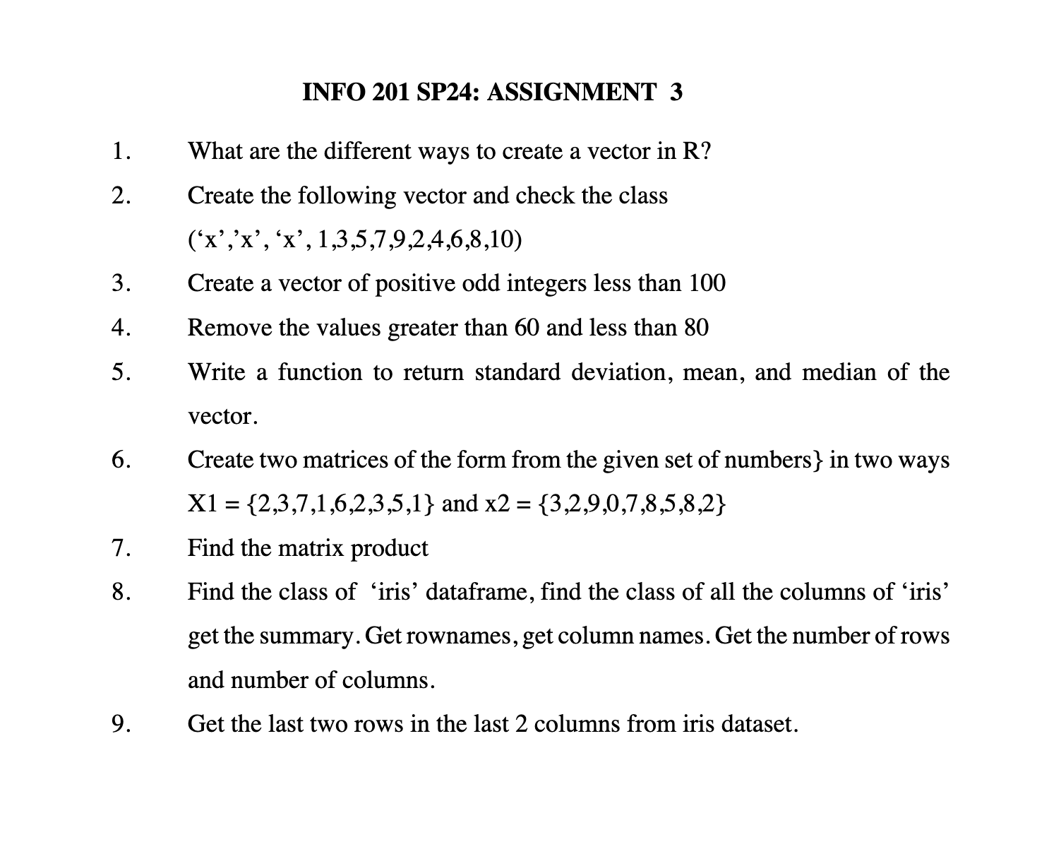 Solved INFO 201 ﻿SP24: ASSIGNMENT 3What are the different | Chegg.com