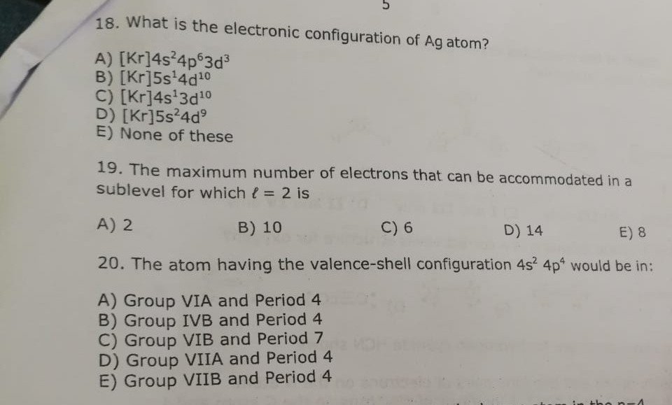 Solved 18. What is the electronic configuration of Ag atom? | Chegg.com