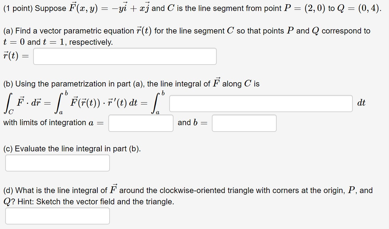 Solved (1 point) Suppose F(x, y) = -yi + xj and C is the | Chegg.com