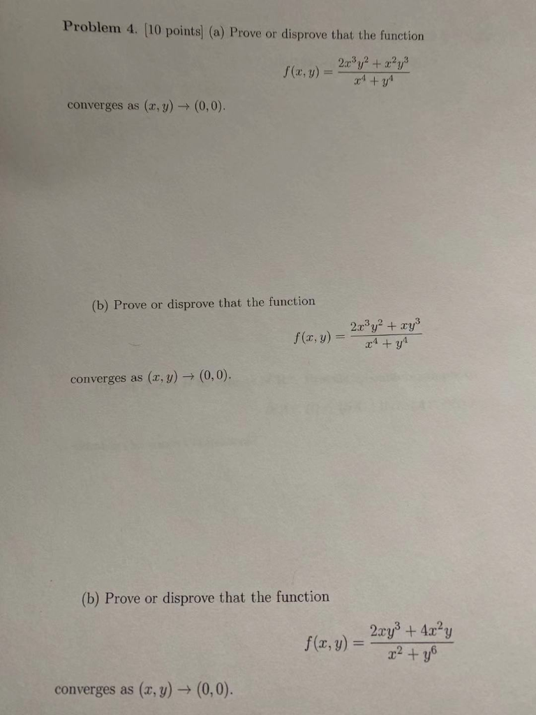 Solved Problem 4. (10 points (a) Prove or disprove that the | Chegg.com